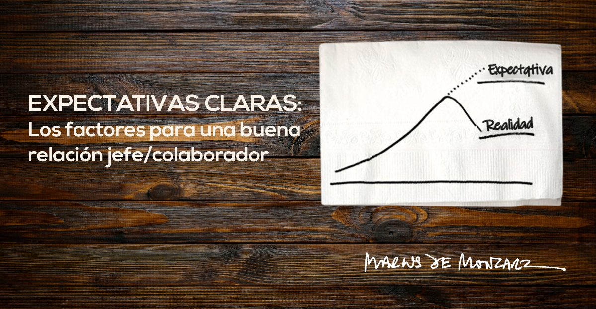 Expectativas claras: Los factores para una buena relación JEFE ...